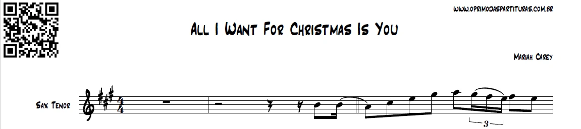 All I Want For Christmas Is You Sax Tenor - O Primo das Partituras
